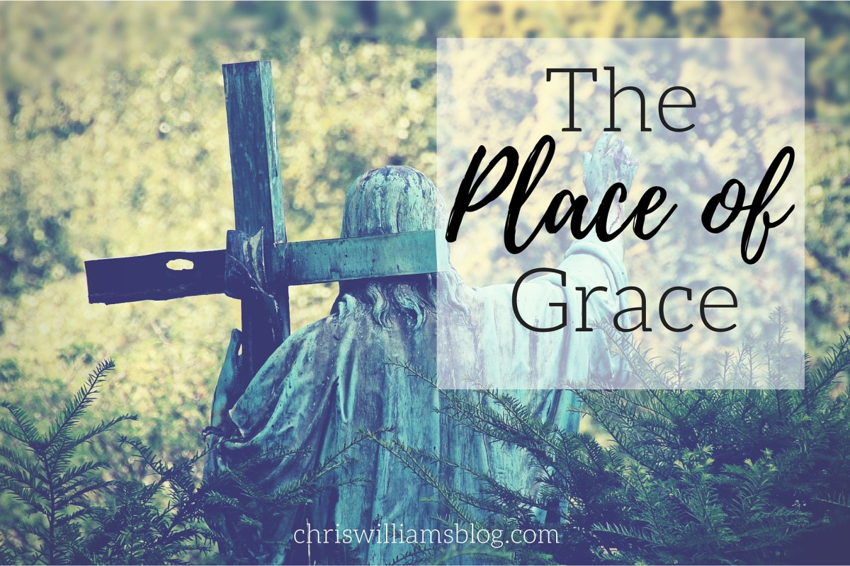 The Place of Grace